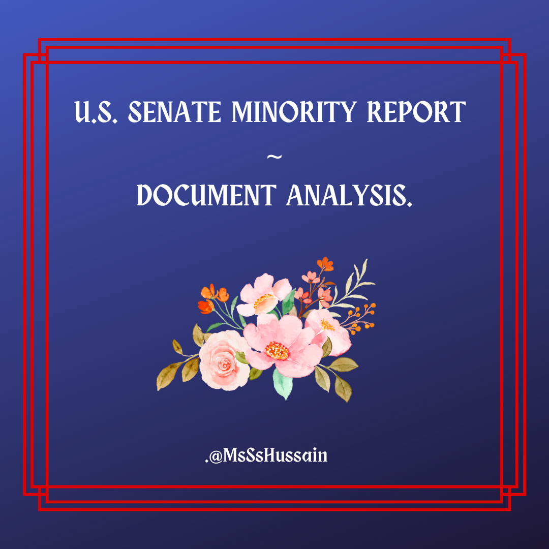 U.S. SENATE MINORITY REPORT | DOCUMENT ANALYSIS! – {HEART'S, FOREVER!}