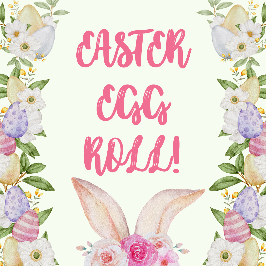 EASTER EGG ROLL 2023. – {HEART'S, FOREVER!}