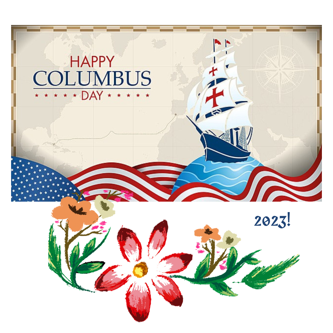 CHRISTOPHER COLUMBUS DAY 2023! – {HEART'S, FOREVER!}