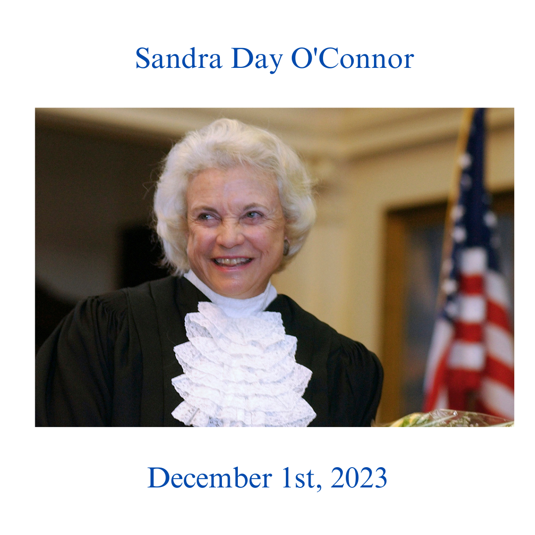 SANDRA DAY O’ CONNER – {HEART'S, FOREVER!}